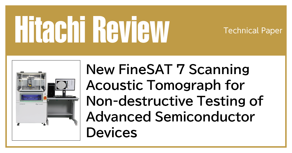 New FineSAT 7 Scanning Acoustic Tomograph for Non-destructive Testing ...